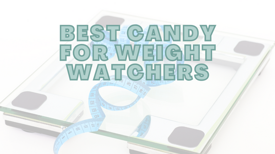Best Candy For Weight Watchers • The 5 You Can Eat & How